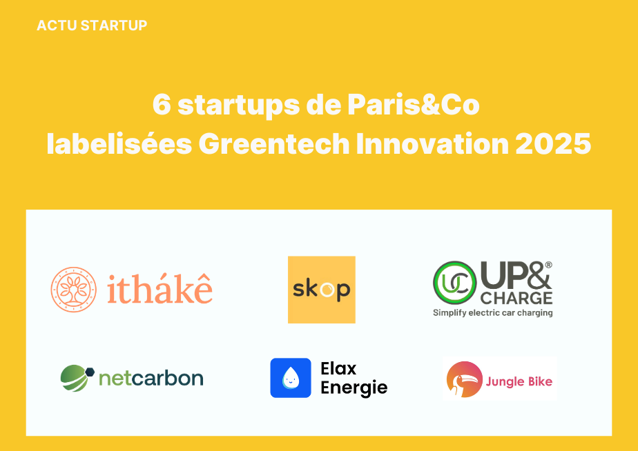 6 startups de Paris&Co lauréates Greentech Innovation 2025 - Paris&Co